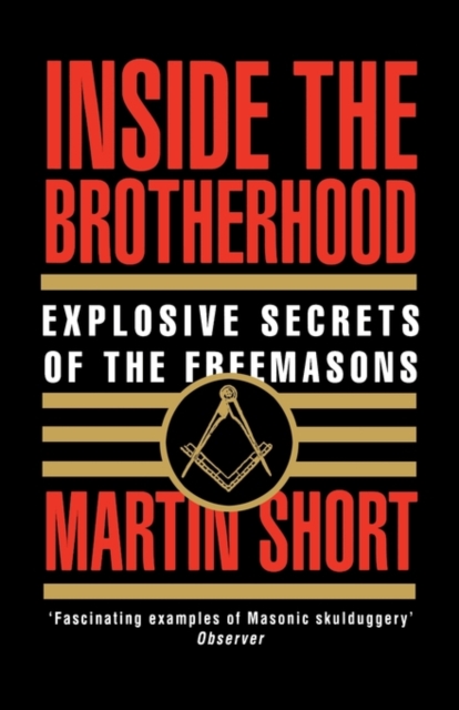 Inside the Brotherhood : Explosive Secrets of the Freemasons book by ...
