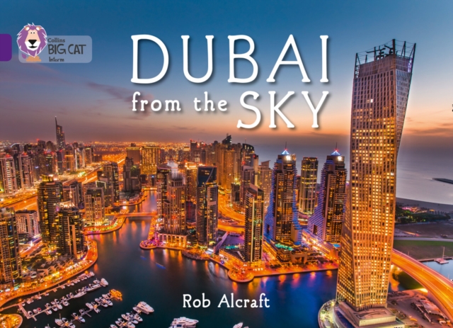 Dubai from the Sky : Band 08/Purple book by Rob Alcraft: 9780007591152