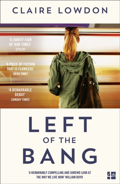 Left of the Bang used book by Claire Lowdon: 9780008102166