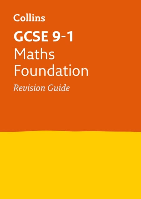 GCSE 9-1 Maths Foundation Revision Guide : Ideal for the 2024 and 2025 ...
