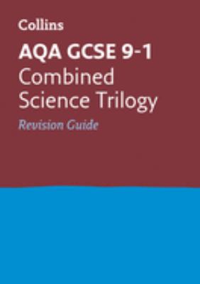 AQA GCSE 9-1 Combined Science Revision Guide: Ideal for the 2025 and ...