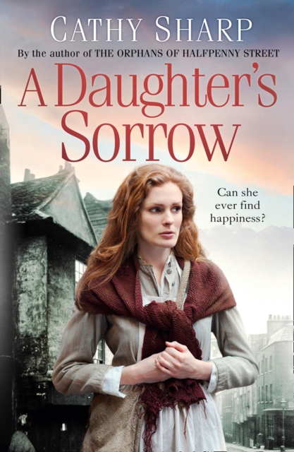 A Daughter's Sorrow (East End Daughters, Book 1) used book by Cathy ...