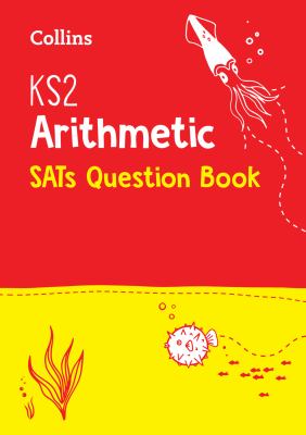 KS2 Maths Arithmetic SATs Practice Question Book : For the 2025 Tests ...