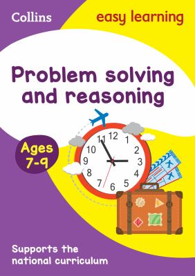 Problem Solving and Reasoning Ages 7-9: Ideal for Home Learning ...