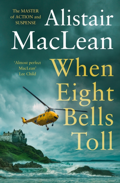 When Eight Bells Toll used book by Alistair MacLean: 9780008337391