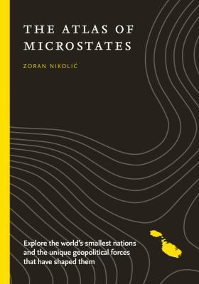 The Atlas of Microstates copy by Zoran Nikolic, Collins Books ...