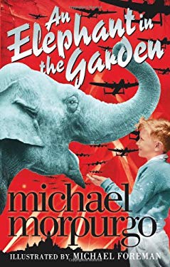 An Elephant in the Garden used book by Michael Morpurgo: 9780007339570