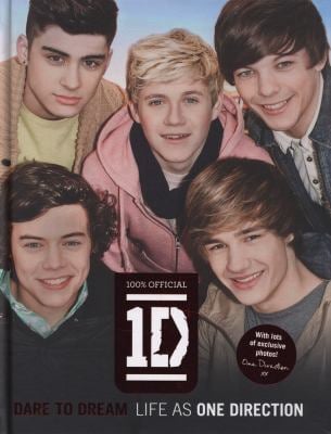 Dare to Dream: Life As One Direction (100% Official) book by One ...