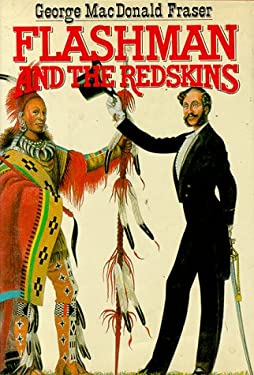 Flashman and the Redskins book by George Fraser: 9780002226615