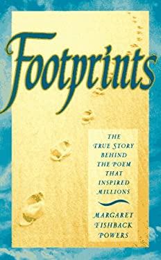 Footprints : The True Story Behind the Poem That Inspired Millions used ...