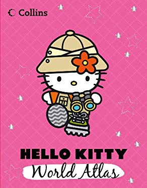 Hello Kitty World Atlas used book by Collins Maps Staff: 9780007523603