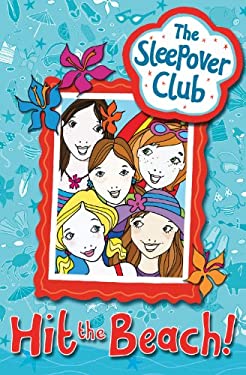 Hit the Beach! (the Sleepover Club) used book by Harriet Castor ...