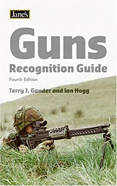 Jane's Guns Recognition Guide book by Terry J. Gander: 9780007183289
