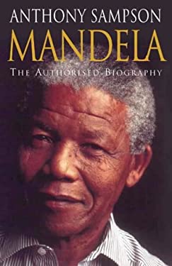 Nelson Mandela : The Authorized Biography used book by Anthony Sampson ...