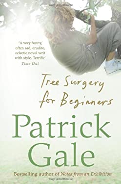 Tree Surgery for Beginners used book by Patrick Gale: 9780007307692