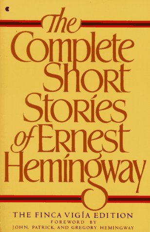 The Complete Short Stories of Ernest Hemingway book by Ernest Hemingway ...