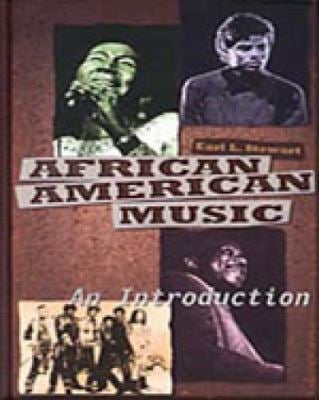 African-American Music : An Introduction used book by Earl L. Stewart ...