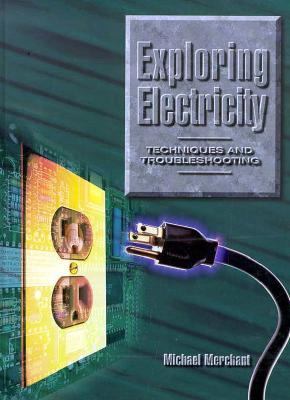Exploring Electricity : Techniques and Troubleshooting book by Michael ...