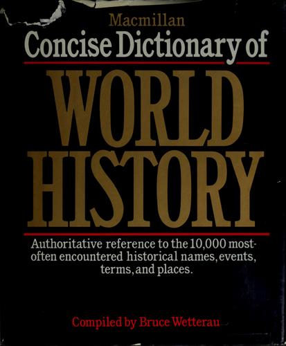 The Macmillan Concise Dictionary of World History used book by Bruce ...