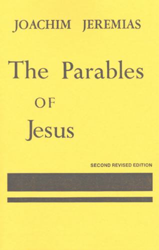 Parables of Jesus used book by Joachim Jeremias: 9780023605109