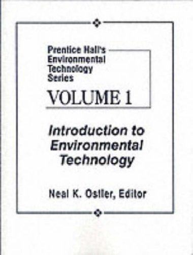 Introduction to Environmental Technology used book by Neal K. Ostler ...