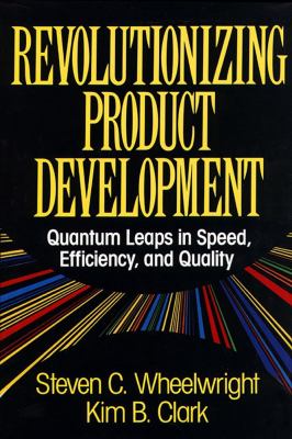 Revolutionizing Product Development : Quantum Leaps in Speed ...