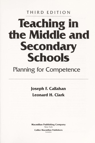 Teaching in the Middle and Secondary Schools : Planning for Competence ...