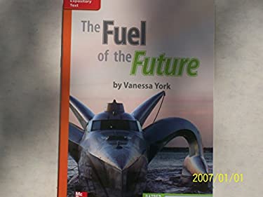 Reading Wonders Leveled Reader the Fuel of the Future: Approaching Unit ...