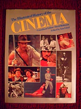 Illustrated History of the Cinema book by Ann Lloyd, David Robinson ...