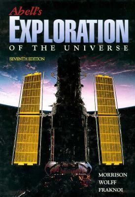 Abell's Exploration of the Universe used book by Sidney C. Wolff ...