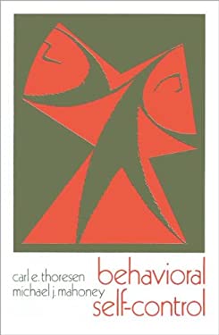 Behavioral Self-Control used book by M. Mahoney, C. E. Thoresen: 9780030915222