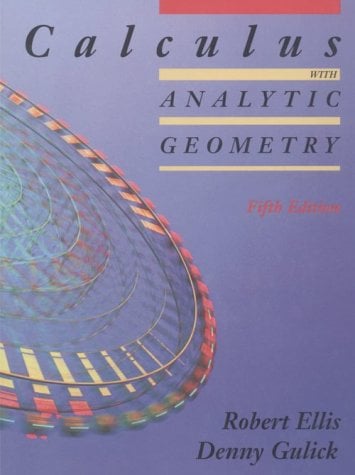 Calculus with Analytic Geometry used book by Robert Ellis: 9780030968006