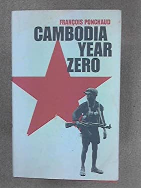 Cambodia : Year Zero book by Francois Ponchaud: 9780030403064