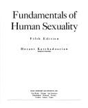 Fundamentals of Human Sexuality book by Herant A. Katchadourian ...