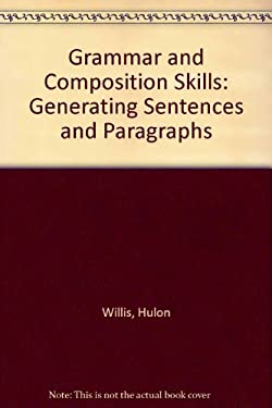 Grammar and Composition Skills : Generating Sentences and Paragraphs ...