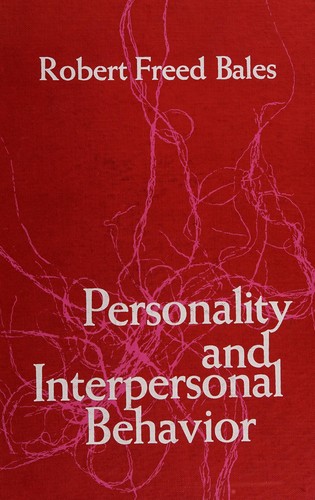 Personality and Interpersonal Behavior used book by Robert Freed Bales ...