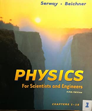 Physics for Scientist and Engineers used book by Raymond A. Serway ...
