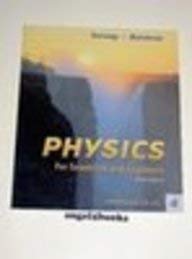 Physics for Scientist and Engineers used book by Robert J. Beichner ...
