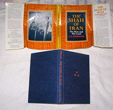 The Shah of Iran book by I. G. Edmonds: 9780030155611