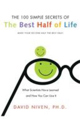 100 Simple Secrets of the Best Half of Life : What Scientists Have Learned and How You Can Use ...