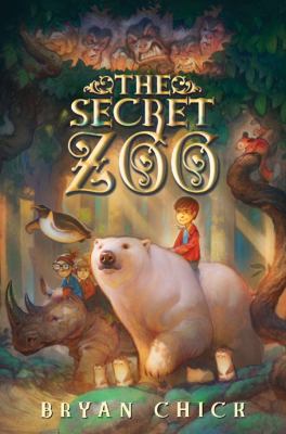 The Secret Zoo used book by Bryan Chick: 9780061987519