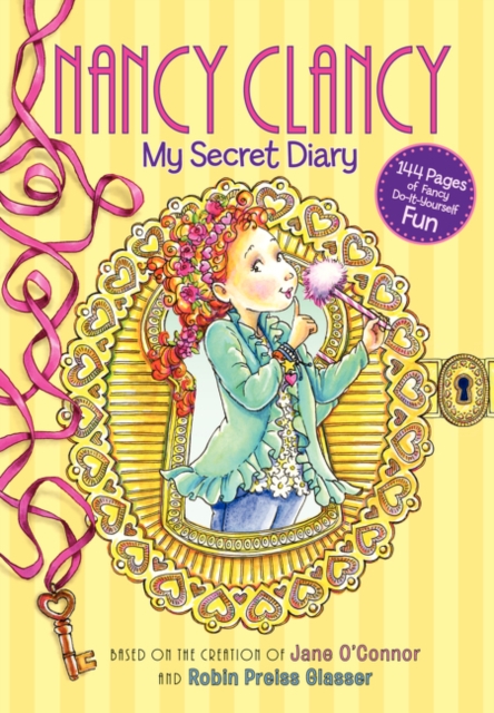 Fancy Nancy: Nancy Clancy: My Secret Diary used book by Jane O\'Connor ...