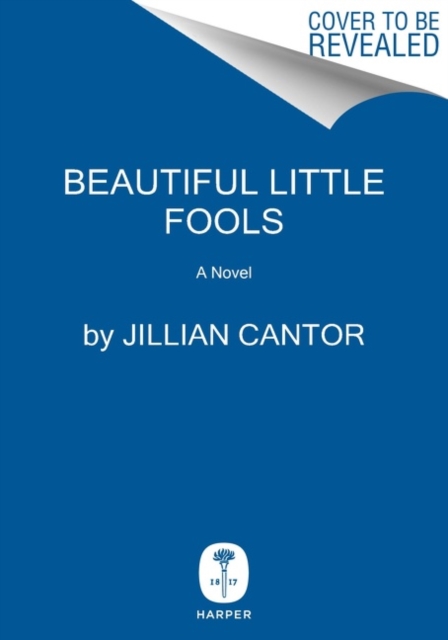 Beautiful Little Fools : A Novel used book by Jillian Cantor: 9780063051256