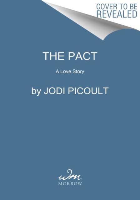 The Pact : A Love Story used copy by Jodi Picoult: 9780063220331