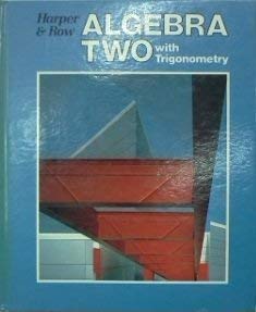 Algebra Two with Trigonometry (Harper & Row) used copy by Max A Sobel ...