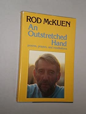 The Outstretched Hand : Poems, Prayers, and Meditations used book by ...