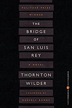 The Bridge of San Luis Rey used book by Thornton Wilder: 9780060757502