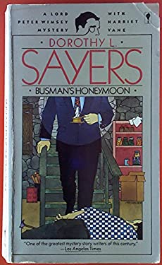 Busman's Honeymoon book by Dorothy L. Sayers: 9780060808235