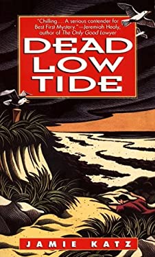 Dead Low Tide used book by Jamie Katz: 9780061097119
