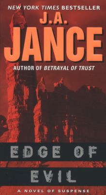 Edge of Evil : A Novel of Suspense used book by J. A. Jance: 9780061958557